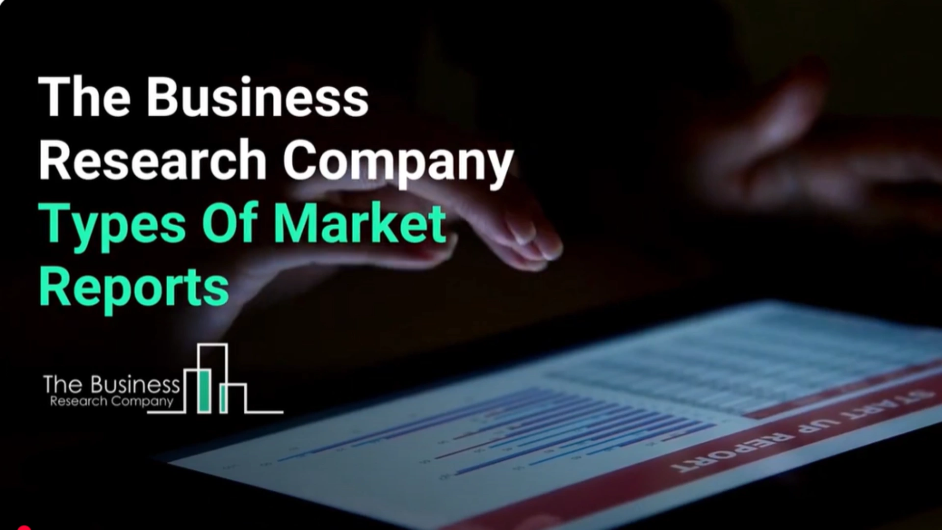 The Business Research Company's Types Of Market Reports