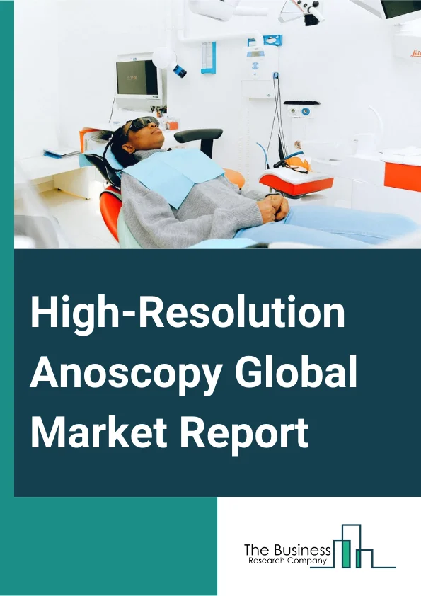 High Resolution Anoscopy High Resolution Anoscopy