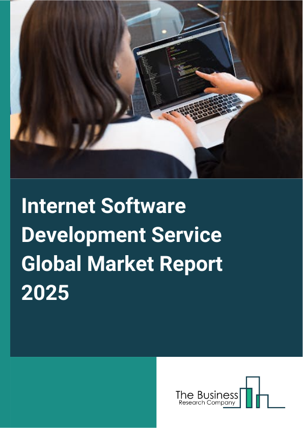 Internet Software Development Service Market Report, Share, 2034